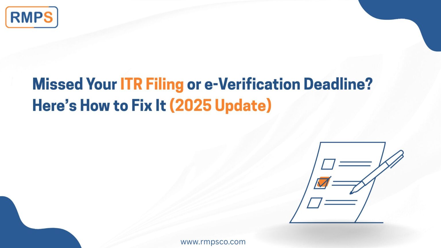 Missed Your ITR Filing or e-Verification Deadline? Here’s How to Fix It ...