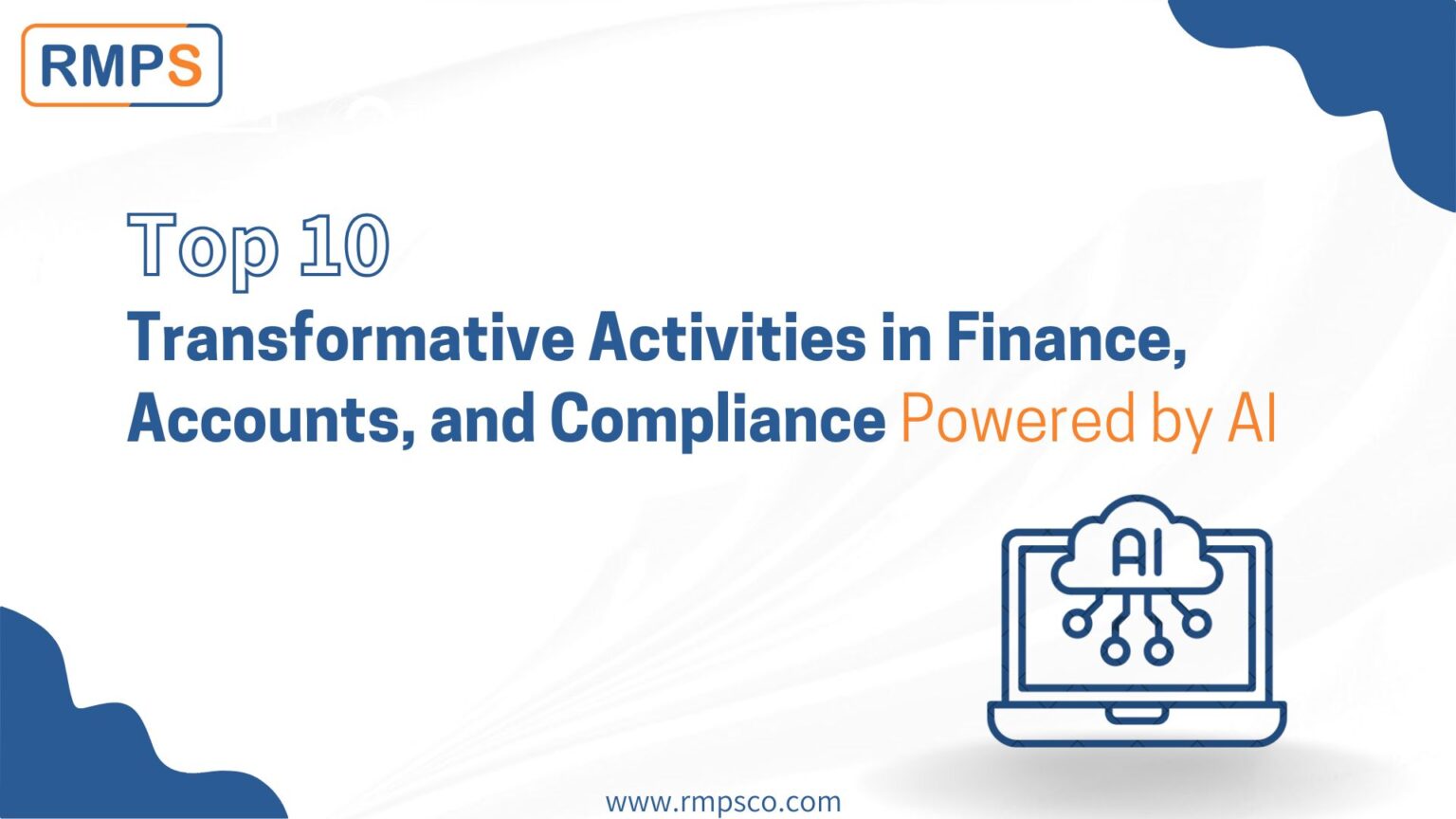Top 10 Transformative Activities in Finance, Accounts, and Compliance ...