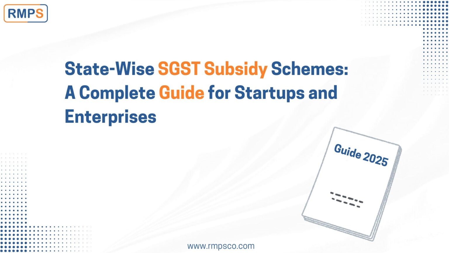 State-Wise SGST Subsidy Schemes: A Complete Guide for Startups and ...